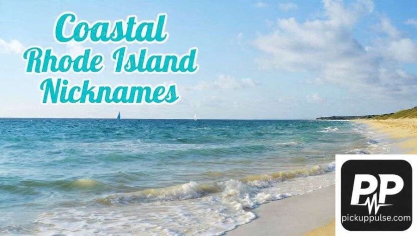 240+ Most Popular Rhode Island Nicknames with Meanings 2026